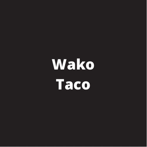 The Wako Taco (Restaurant) - Leicester Food
